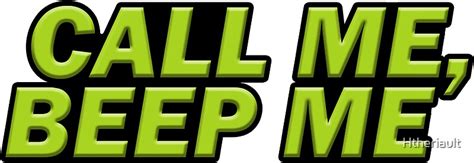 Call Me Beep Me Stickers By Htheriault Redbubble