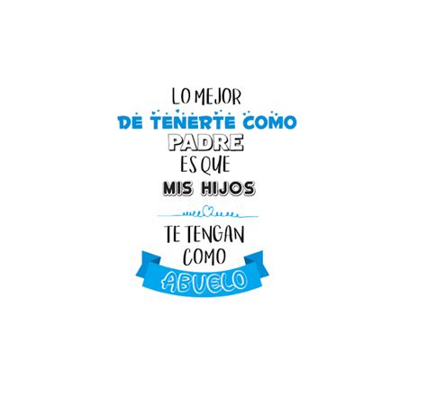 Vectores Y Mas Lo Mejor De Tenerte Como Padre Felicitaciones Día
