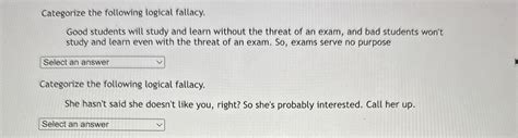 solved categorize the following logical fallacy good