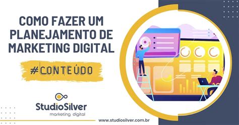 Como Fazer Um Planejamento De Marketing Digital