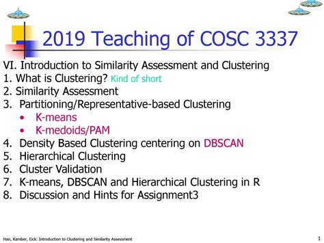 2019 Teaching Of Cosc 3337 Vi Introduction To Similarity Assessment And Clustering What Is