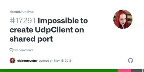 impossible to create udpclient on shared port · issue 17291 · dotnet