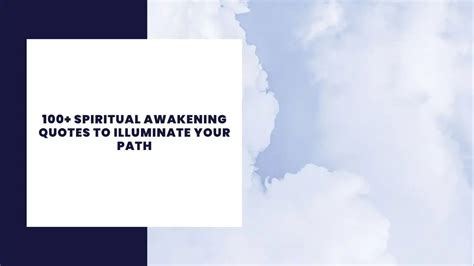 100 Spiritual Awakening Quotes To Illuminate Your Path