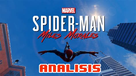 Análisis Spider Man Miles Morales Pc