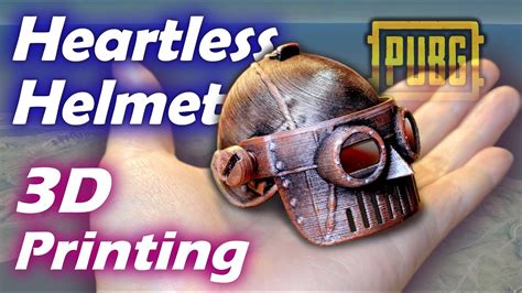 Pubg Heartless Helmet 3d Printassembly 배그 하트리스 헬멧 3d 프린트제작 Youtube