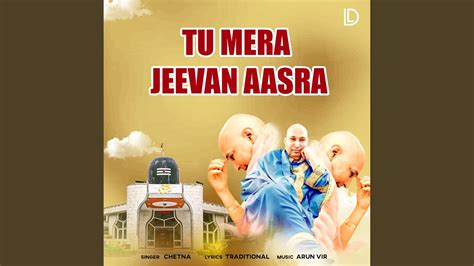 Tu Mera Jeevan Aasra YouTube