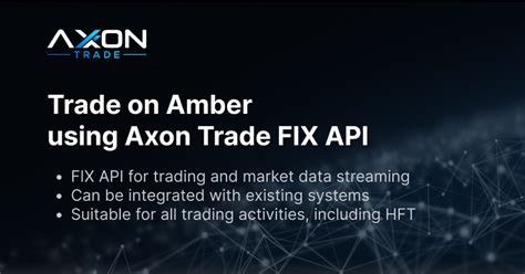 Amber Fix Api Axon Trade