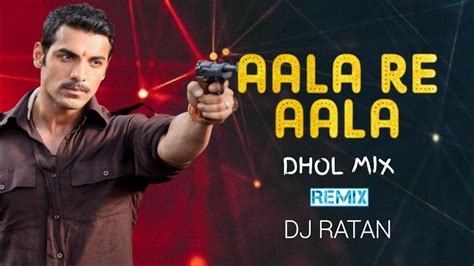 Aala Re Aala Manya Aala Dj Mix Dialogue Dhol Mix Song Dj Ratan