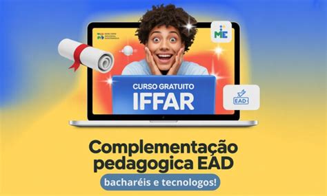 Para Diminuir O Déficit De Professores Iffar Abre Inscrições Para