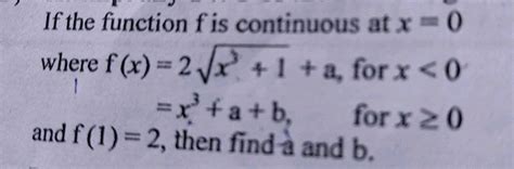 if the f is continuous x 0 where f x 2 12 1 a x
