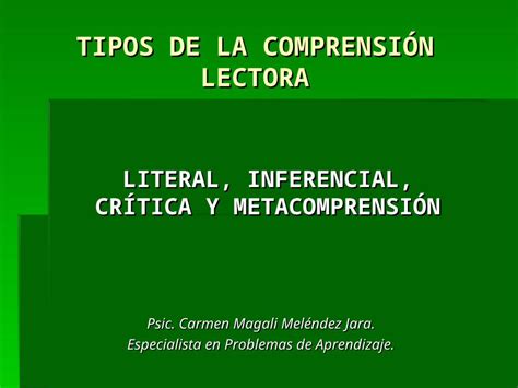 Ppt Tipos De La ComprensiÓn Lectora Literal Inferencial CrÍtica Y