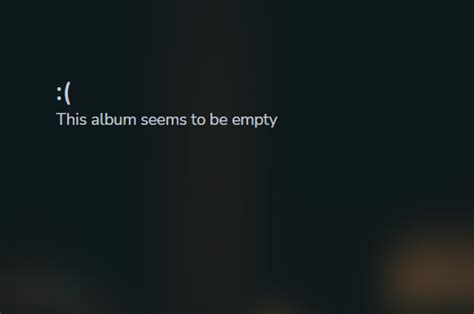 BUG Linked Albums Appear To Be Empty Issue 289 Chibisafe