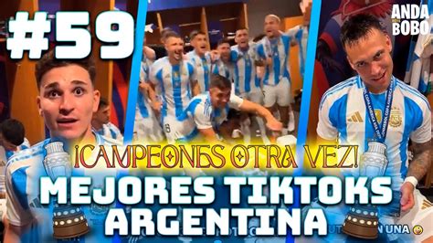 Somos Bicampeones De America Mejores Tiktoks Argentina 59 Youtube