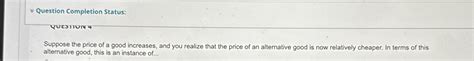 Solved Question Completion Statussuppose The Price Of A