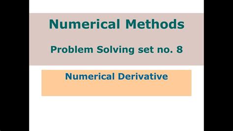 Problem Solving Set No 8 Numerical Derivative YouTube