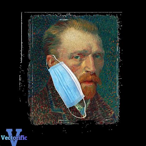 Funny Van Gogh Meme Wearing A Face Mask Social Distancing Sv Inspire