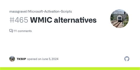 Wmic Alternatives · Issue 465 · Massgravelmicrosoft Activation