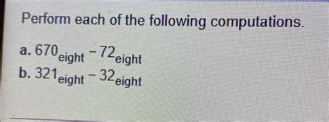 solved perform each of the following computations a 670