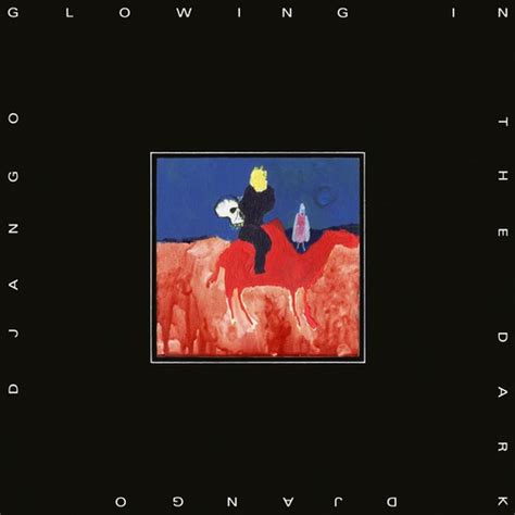 FLOOD Django Django Glowing In The Dark