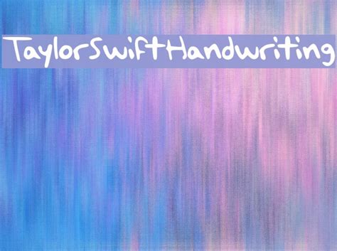 TaylorSwiftHandwriting Font FFonts Net