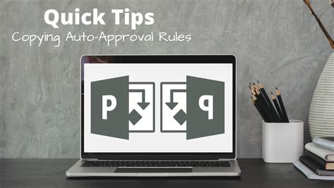 Copying An Existing Auto Approval Rule In Project Online Project