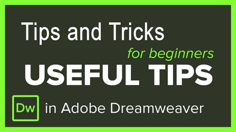 Tips And Tricks For Dreamweaver Beginners