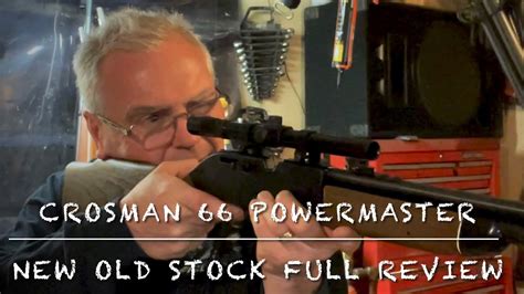 Crosman Model 66 X4 Powermaster 177 Multi Pump Pellet Rifle Full Review New Old Stock Youtube