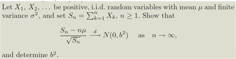 Let X X Be Positive I I D Random Variables With Chegg