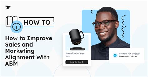 How To Improve Sales And Marketing Alignment With Abm Postal