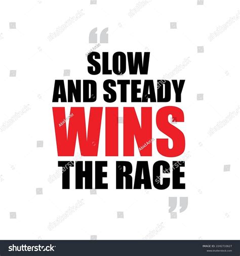 Slow Steady Wins Race Motivational Quote Stock Vector Royalty Free
