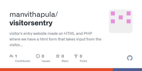 Github Manvithapulavisitorsentry Visitors Entry Website Made On Html And Php Where We Have
