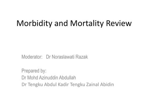Ppt Morbidity And Mortality Review Powerpoint Presentation Free