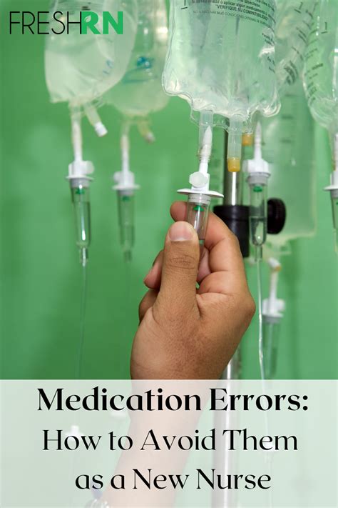 Medication Errors How To Avoid Them As A New Nurse Freshrn Medical