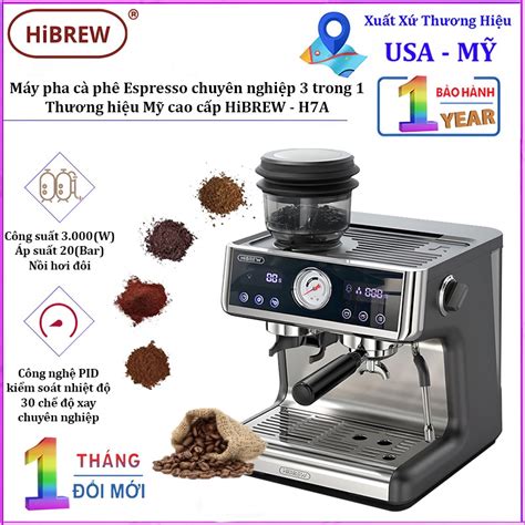 Máy pha cà phê Espresso chuyên nghiệp 3 trong 1 thương hiệu Mỹ cao cấp HiBREW H7A CM5020DI