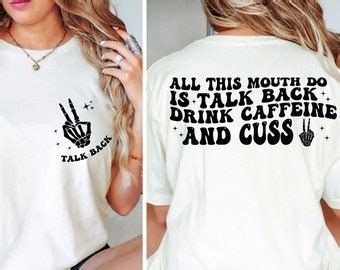 All This Mouth Do Is Talk Back Drink Caffein And Cuss Svg Png Caffeine