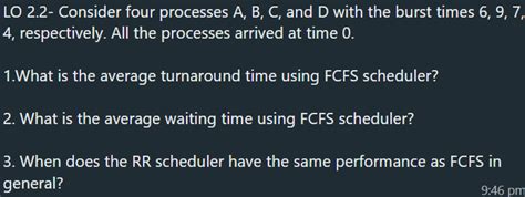 Solved Lo 22 Consider Four Processes Abc And D With The