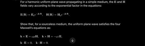 Solved For A Harmonic Uniform Plane Wave Propagating In ﻿a