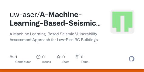 Github Uw Aser A Machine Learning Based Seismic Vulnerability