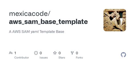 GitHub Mexicacode Aws Sam Base Template A AWS SAM Yaml Template Base
