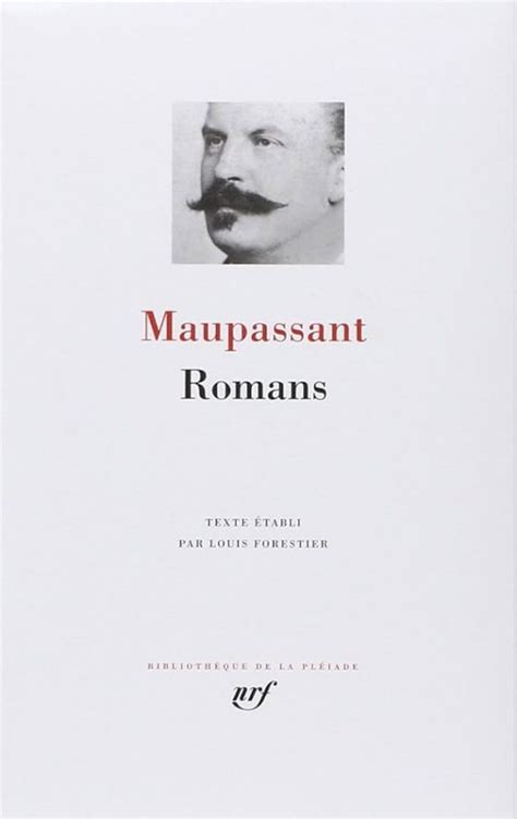 Romans De Guy De Maupassant Imprimé En France La Carte Française