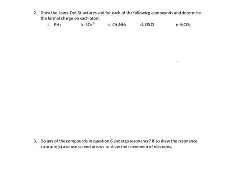 Solved Draw The Lewis Dot Structures And For Each Of The Chegg