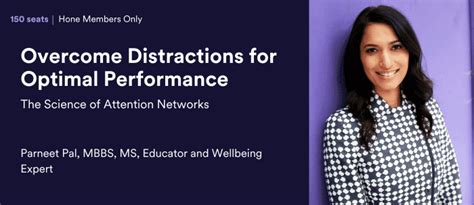 Hone Masterclass Overcome Distractions For Optimal Performance The Science Of Attention Networks