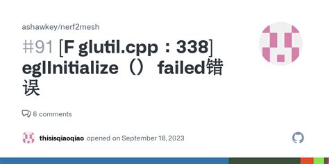 [f glutil cpp：338] eglinitialize（） failed错误 · issue 91 · ashawkey