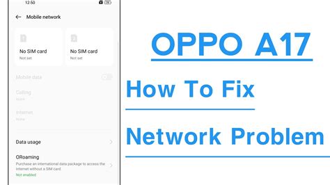 Oppo A17 How To Fix Network Problem Youtube