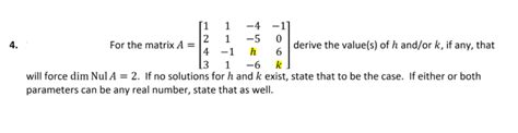 solved given a 𝟒𝒙𝟒 matrix containing two parameters 𝒉