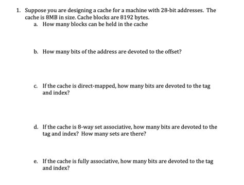 Solved Suppose You Are Designing A Cache For A Machine With Chegg