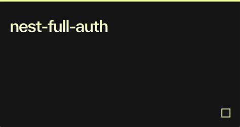 Nest Full Auth Codesandbox