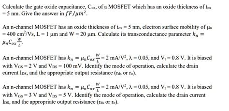 Calculate The Gate Oxide Capacitance Cox Of A Mosfet Which Has An Oxide Thickness Of Tox 5