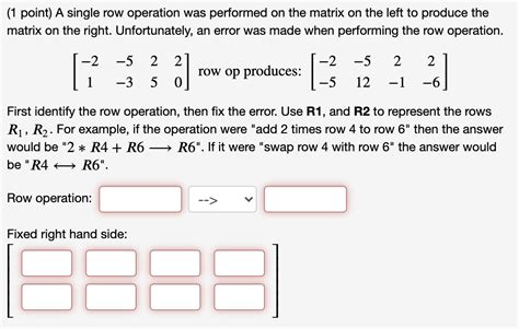 solved 1 point a single row operation was performed on the