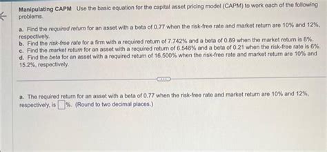 Solved Manipulating Capm Use The Basic Equation For The